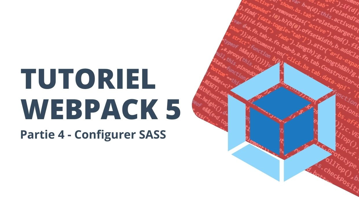 Tutoriel Webpack 5 - Comment configurer SASS - Gekkode Tutoriel Webpack 5 - Comment configurer SASS - Gekkode