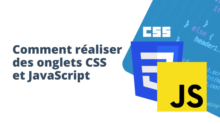 Réaliser un système d'onglets en Javascript et CSS - Gekkode