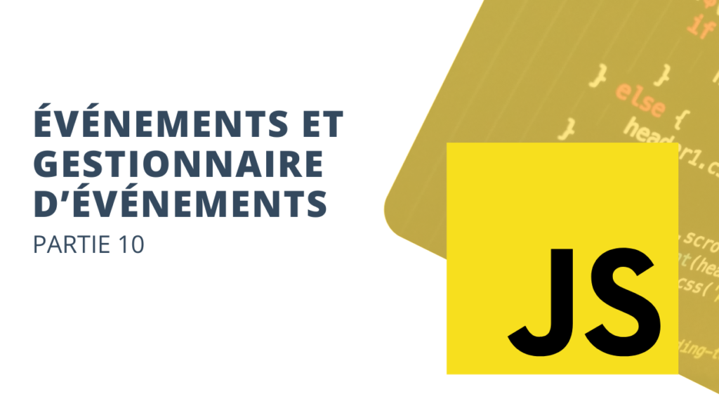Événements et gestionnaire d'événements - Gekkode Événements et gestionnaire d'événements - Gekkode